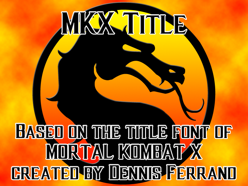 MKX Title by F-Rott on DeviantArt