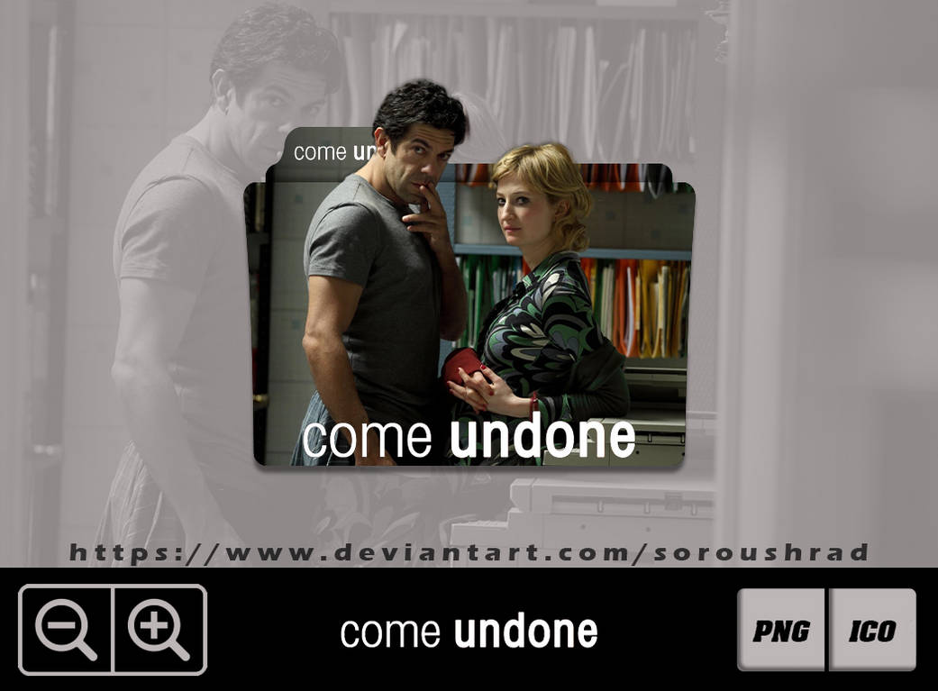 Come Undone (2010) by soroushrad on DeviantArt