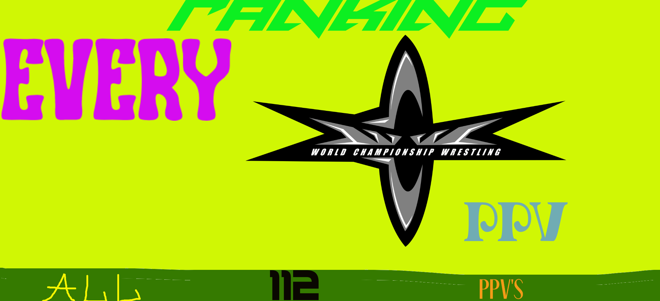 Ranking Every WCW PPV poster by DraginKYle44 on DeviantArt