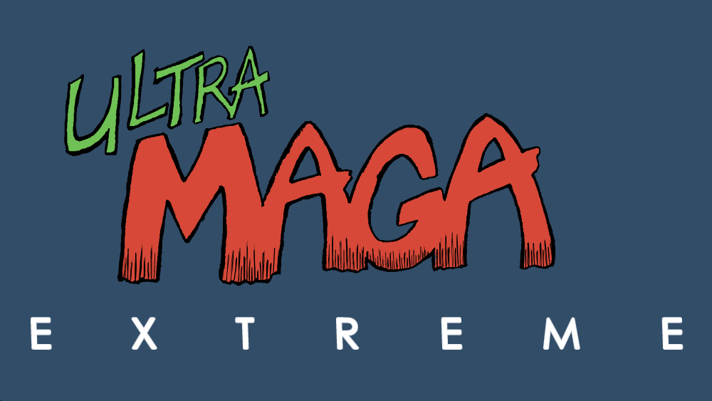 Ultra MAGA Extreme by CaitlinWonder-Girl on DeviantArt