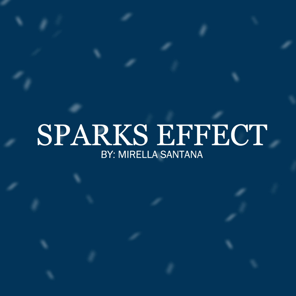 SPARKS EFFECT by MirellaSantana on DeviantArt