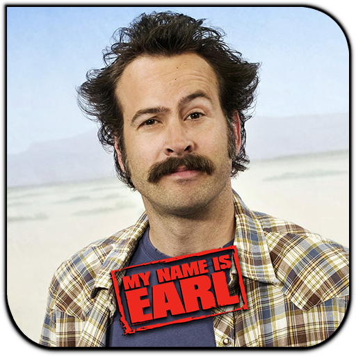 My Name Is Earl (2005) by corky608 on DeviantArt