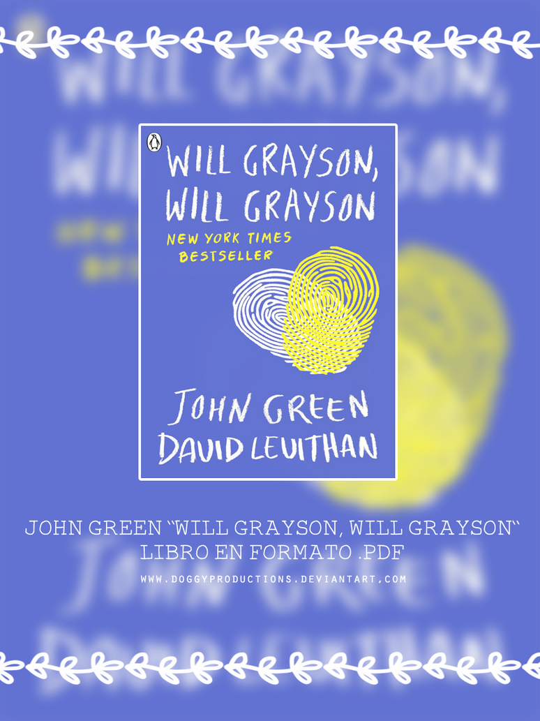 +Will Grayson, Will Grayson - John Green (PDF) by DoggyProductions on ...