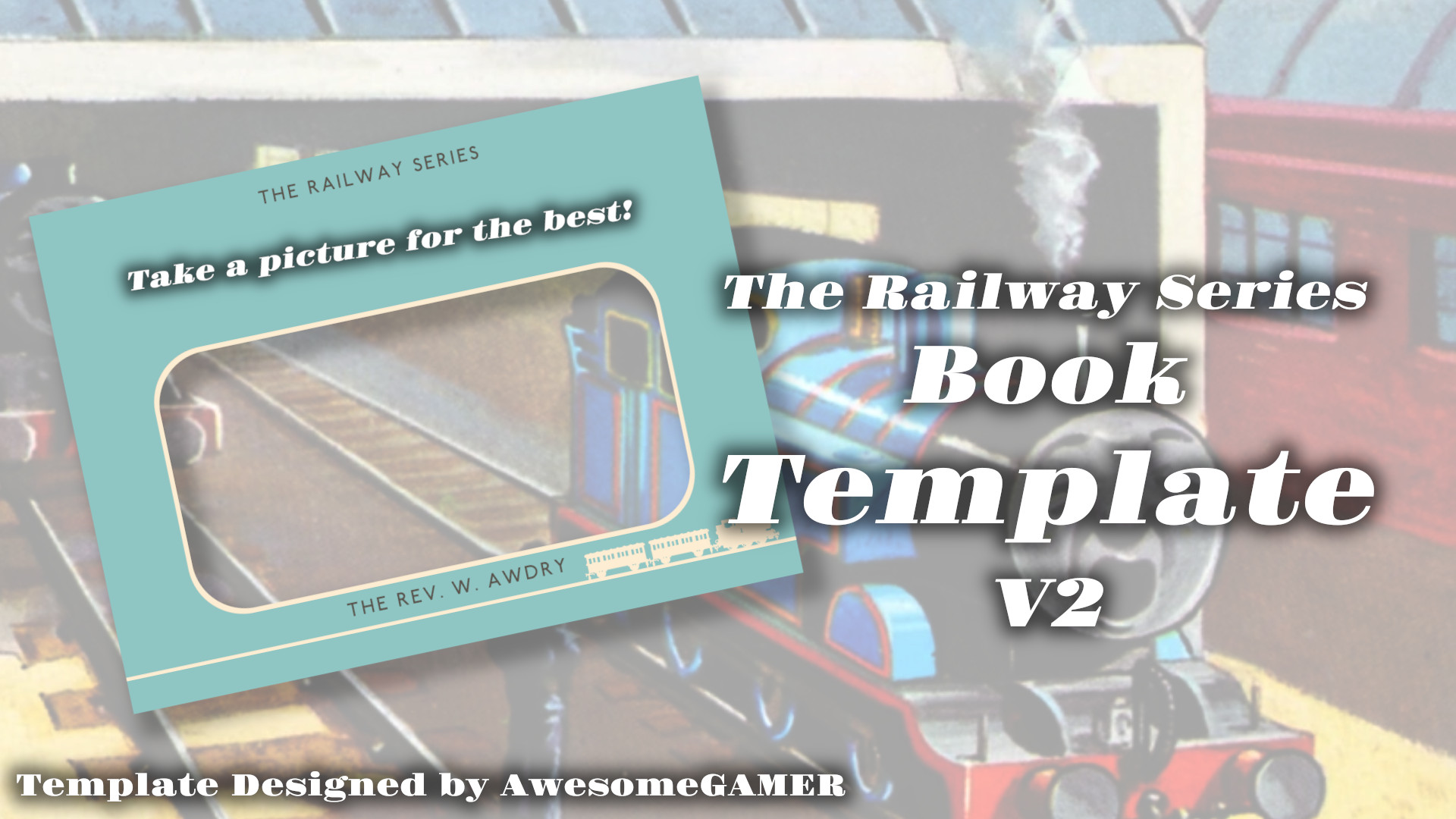 The Railway Series Book Template V2 by AwesomeGAMER360 on DeviantArt