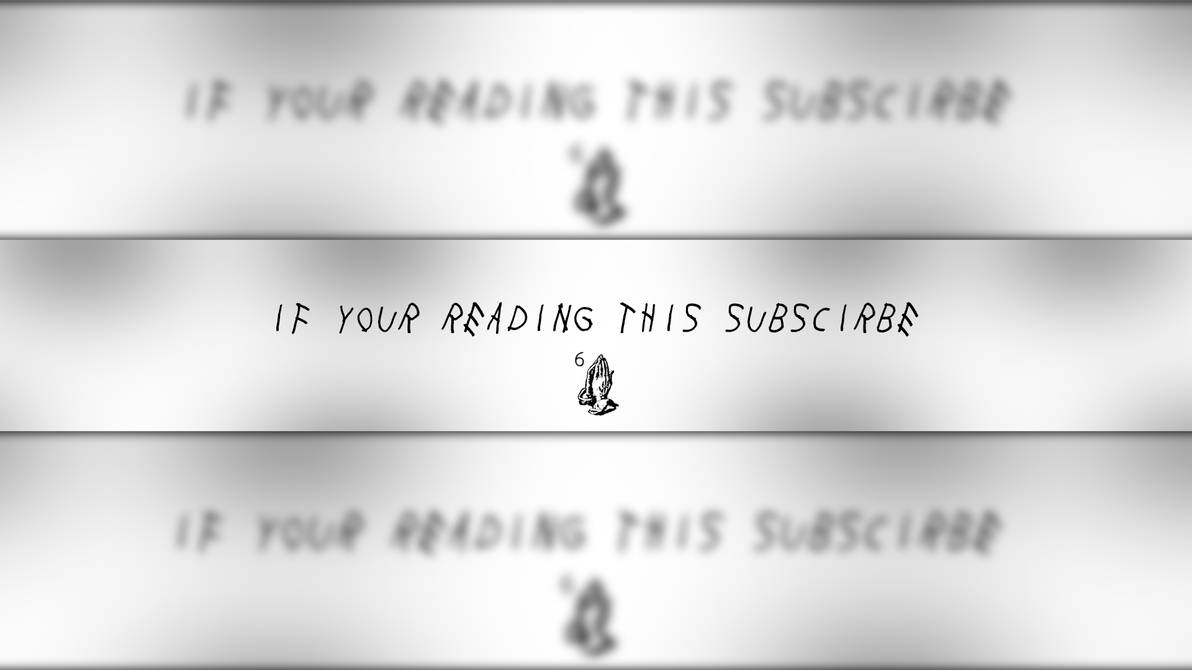 Drake Type Youtube Banner by GhoulGraphicz on DeviantArt