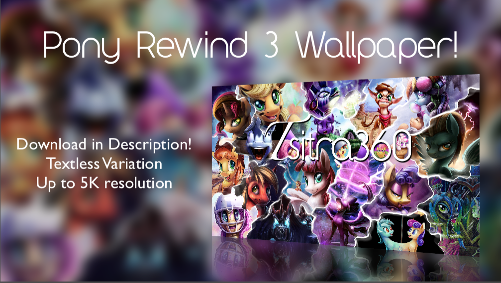 Pony Rewind 3 _ Wallpaper! by Tsitra360 on DeviantArt