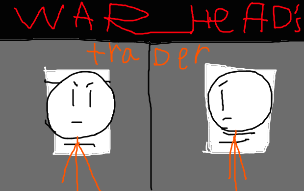 Warheads-Trader by IAMSTICKMAN555 on DeviantArt