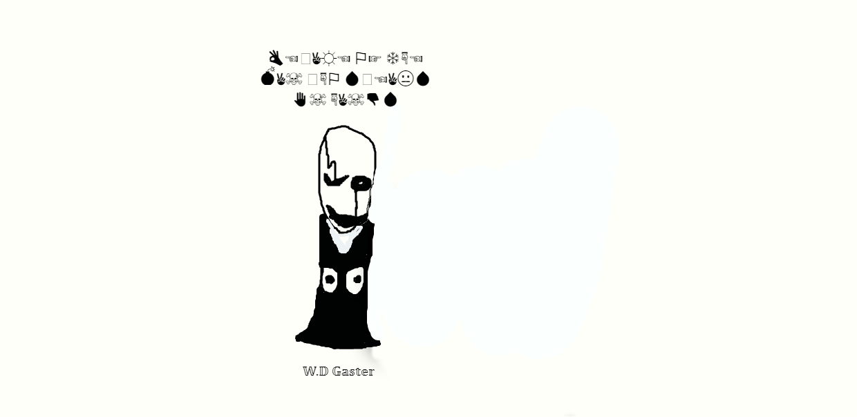 Undertale - W.D Gaster by ThatFriendlyNarwhal on DeviantArt