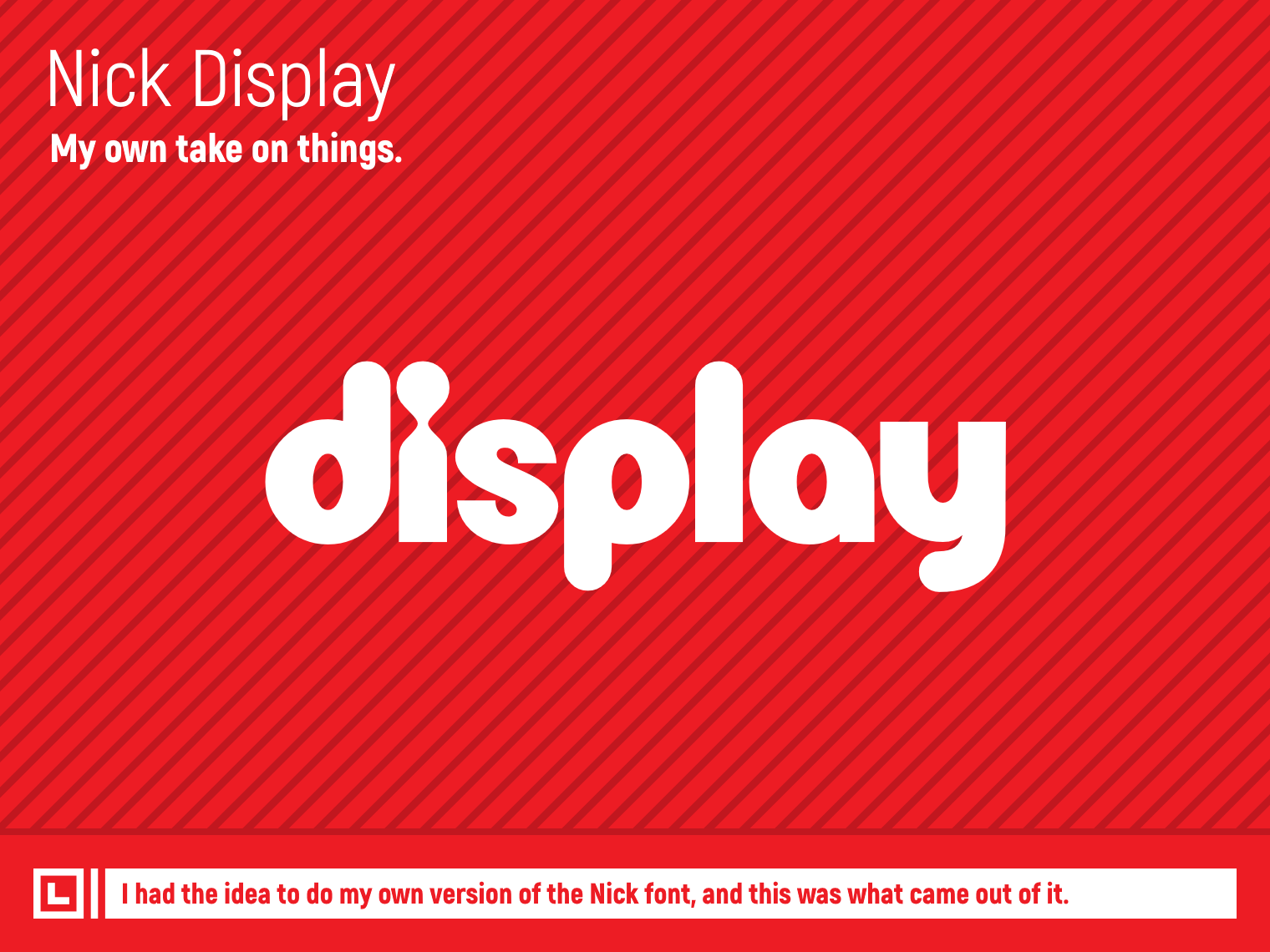 Nick Display by LyricWest on DeviantArt