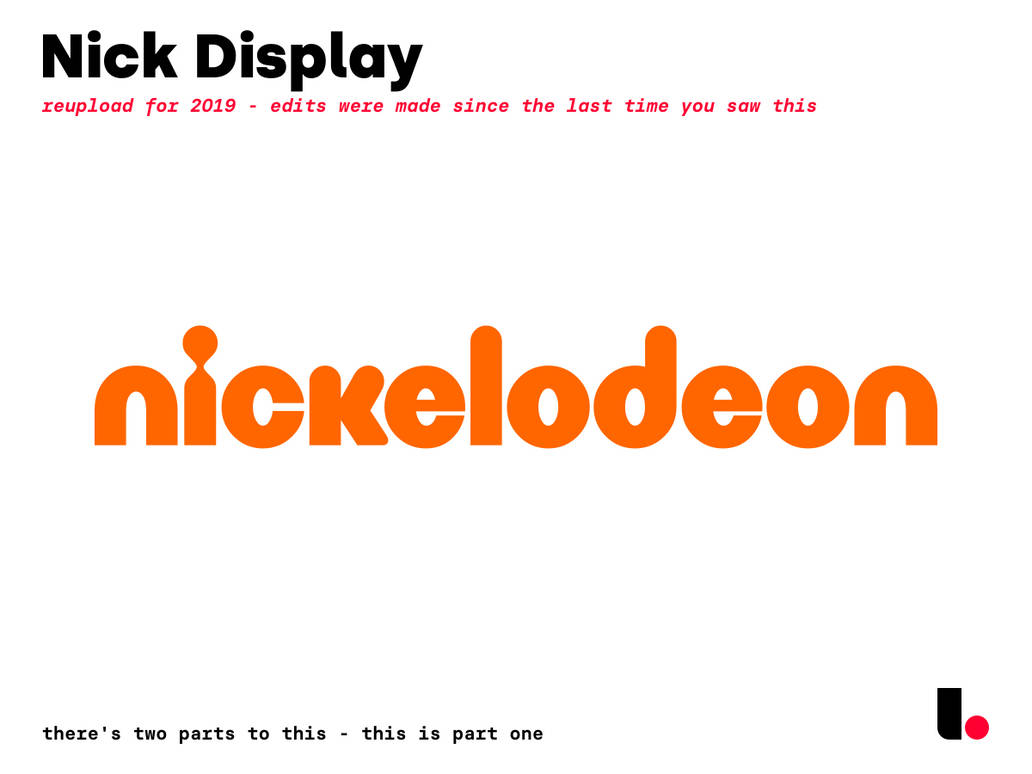 Nick Display - 2019 Edition by LyricWest on DeviantArt