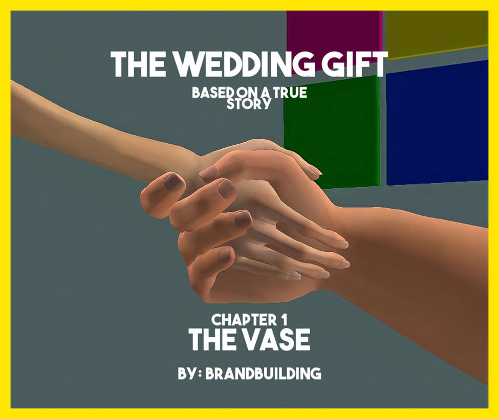 The Wedding Gift- Ch1- The Vase by Brandbuilding on DeviantArt