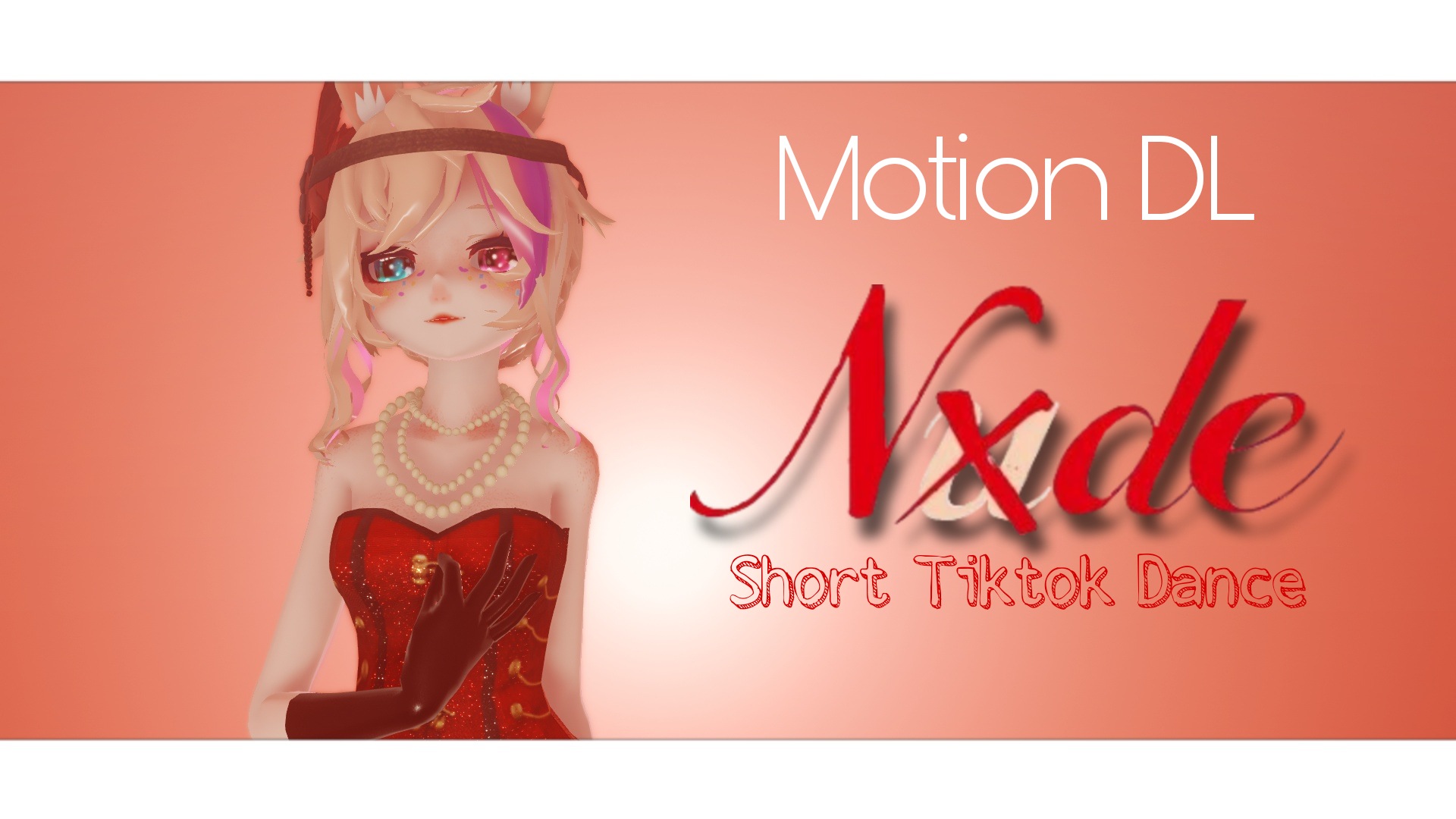 ||MMD|| Nxde (Short TikTok Dance) + Motion DL by AmeUmi0311 on DeviantArt