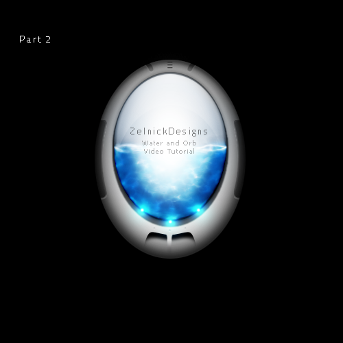 Water and Orb Tutorial P2 by ZelnickDesigns on DeviantArt
