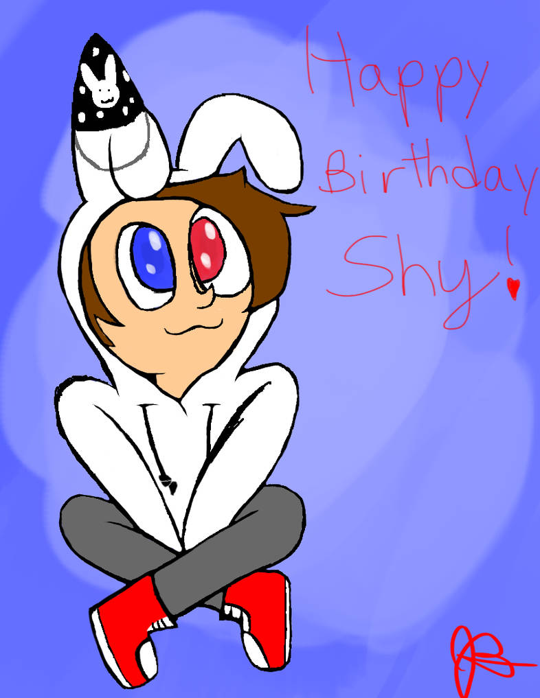 Happy Birthday Shy!!!! by NerdyPinkLeopard on DeviantArt
