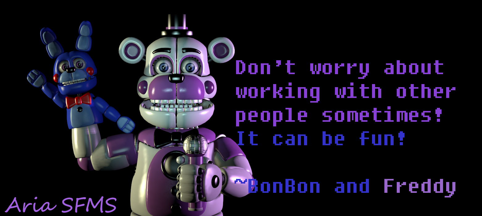 Funtime Freddy and Bon-Bon Motivational Poster by Aria-SFMS on DeviantArt