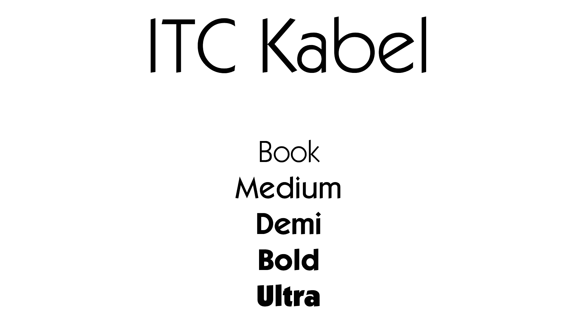 ITC Kabel Font by GarrettSS1997 on DeviantArt
