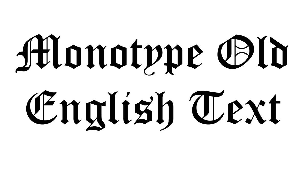 Monotype Old English Text Font by GarrettSS1997 on DeviantArt