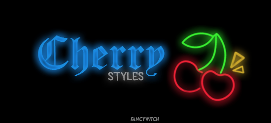 Cherry (Neon) Styles by fancywitch on DeviantArt
