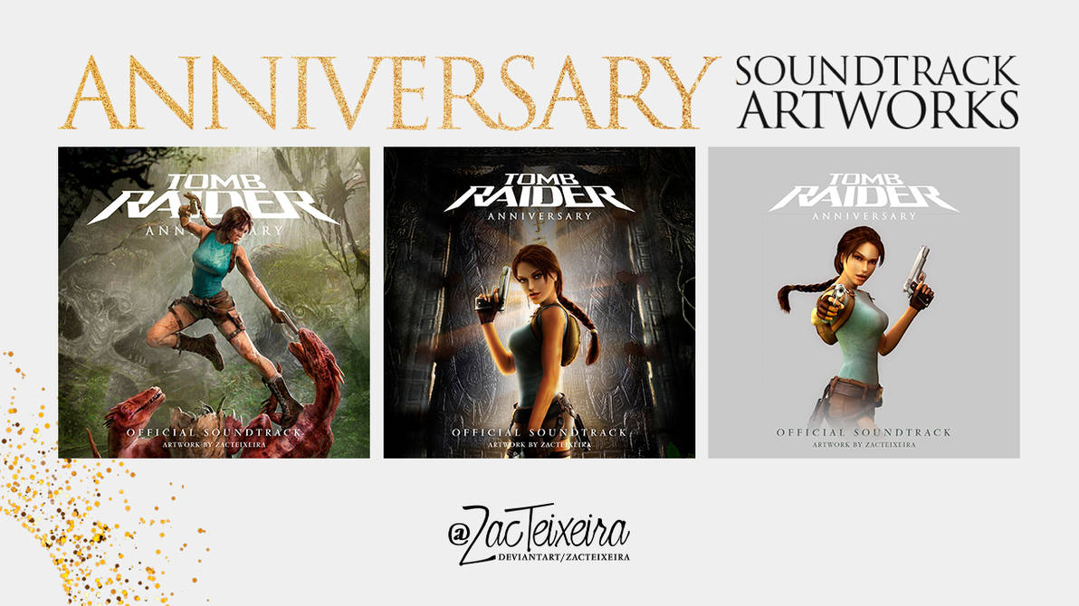 Tomb Raider Anniversary - Soundtrack Artworks by zacteixeira on DeviantArt