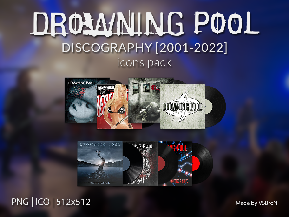 Drowning Pool Discography [2001-2022] Icons Pack by VSBroN on DeviantArt