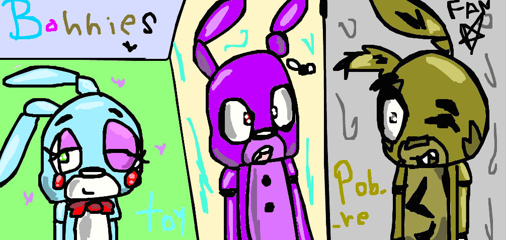 Tipos de Bonnies:Toy,Original y Pobre xDD by fandeidol334 on DeviantArt