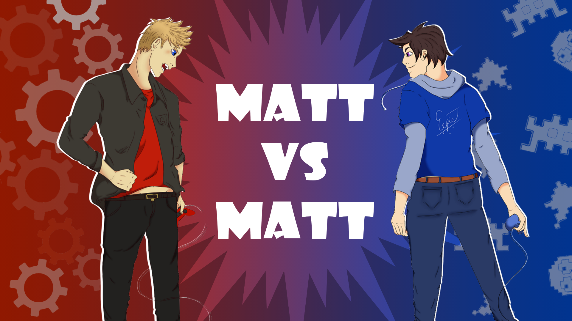 Matt Vs Matt by LannaGames on DeviantArt