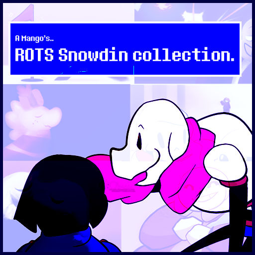 ROTS Snowdin Collection. by Cleasia on DeviantArt