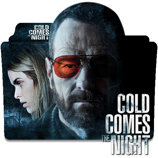 Cold Comes The Night (2013) Movie Folder Icon by Kittycat159 on DeviantArt