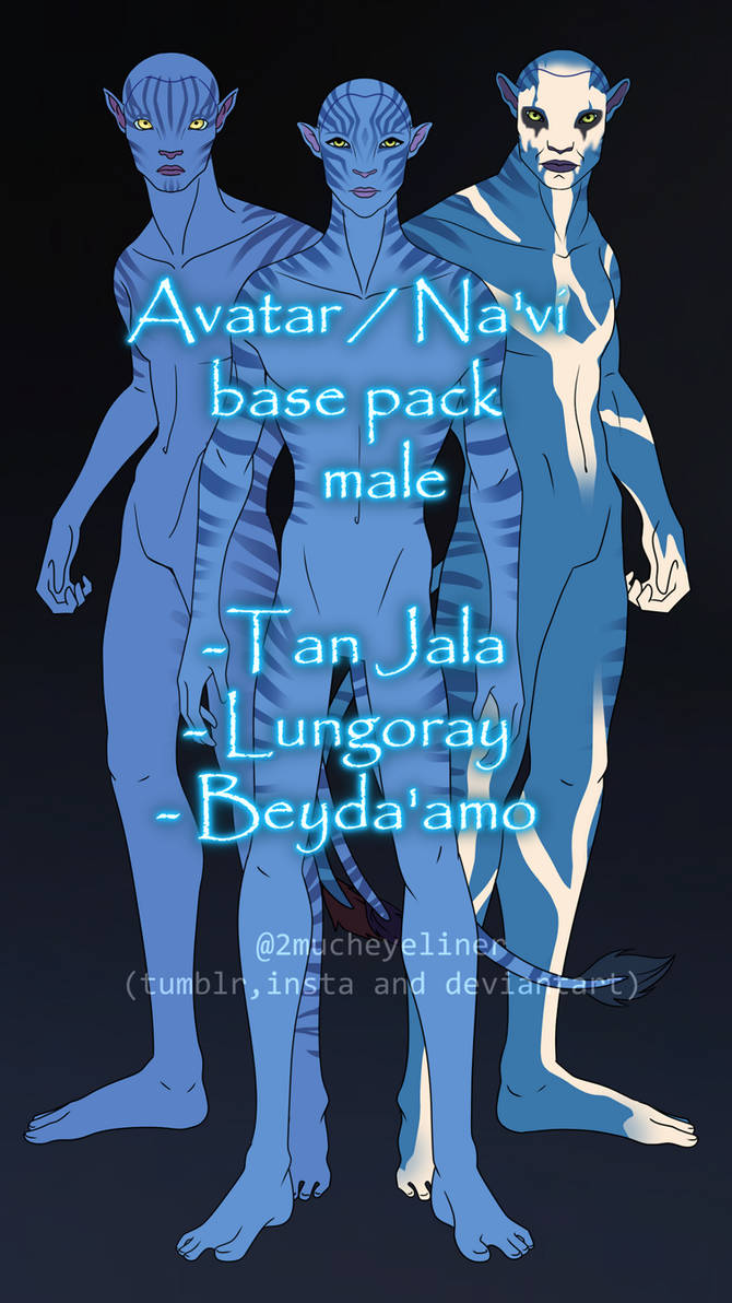 Avatar Na'vi male - FREE base pack by 2muchEyeliner on DeviantArt