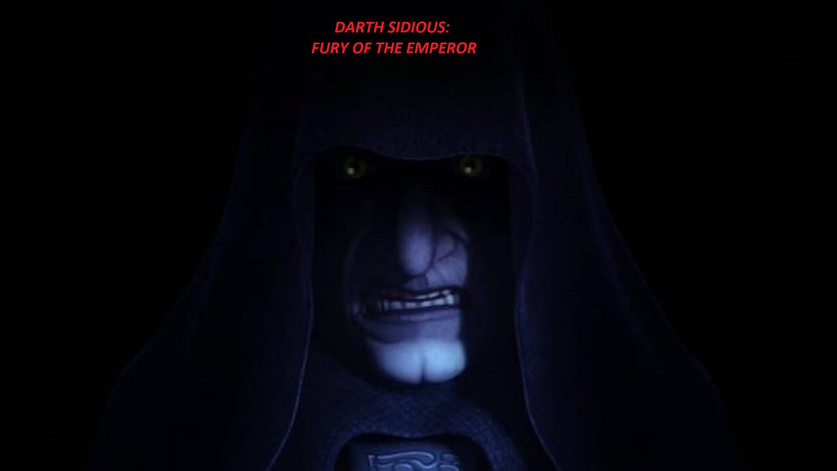 Darth Sidious: Fury of The Emperor by ChaosEmperor971 on DeviantArt