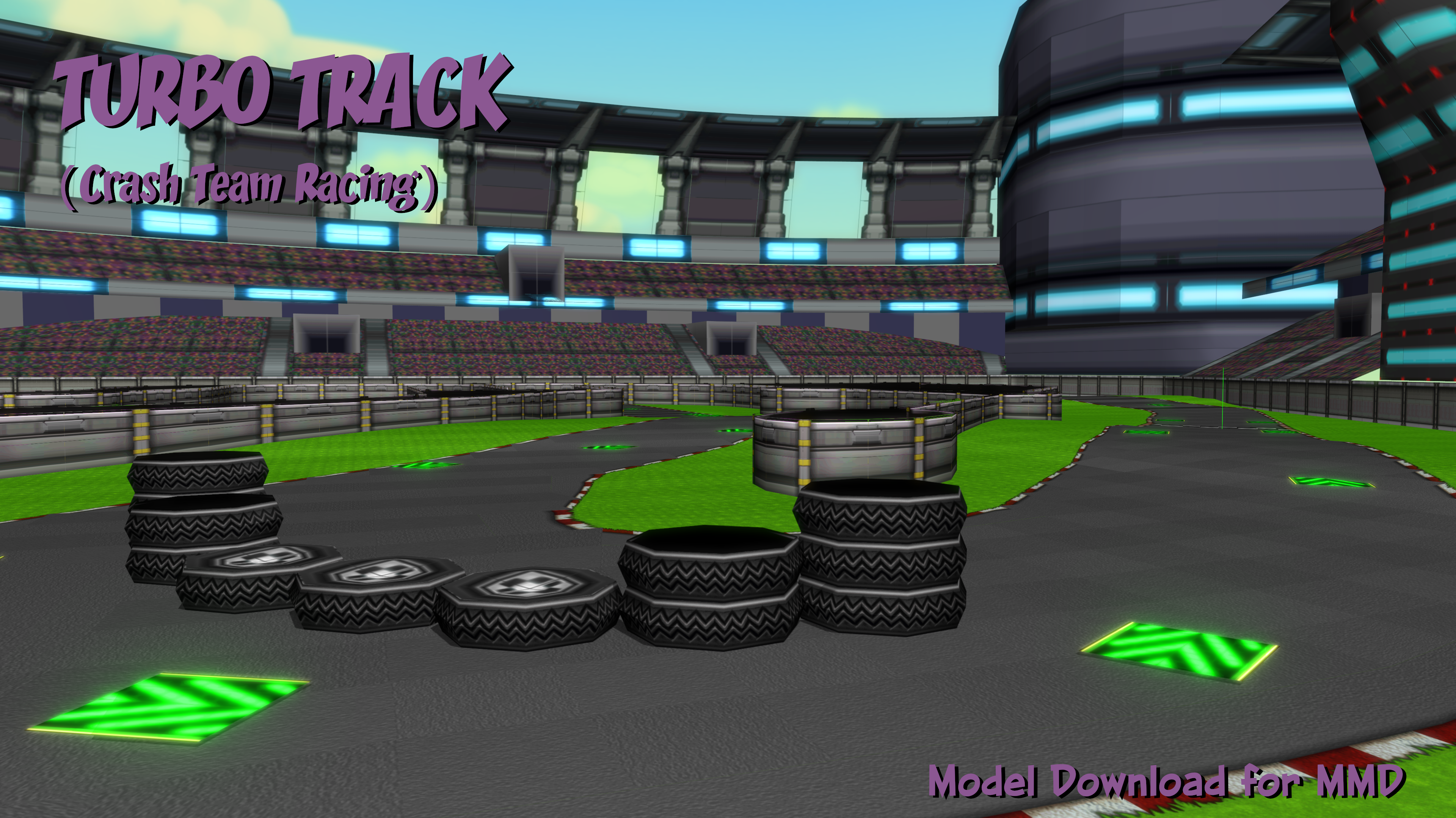 MMD Stage DL - Turbo Track (Crash Team Racing) by greenth1ng on DeviantArt