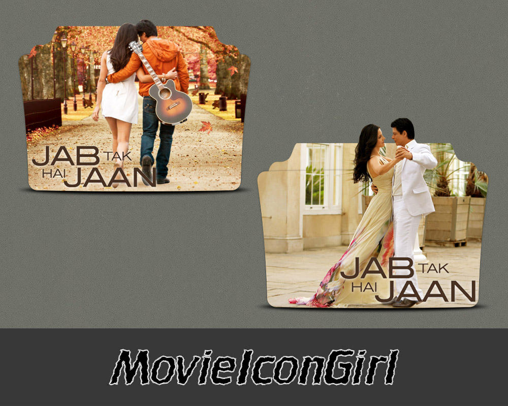 Jab Tak Hai Jaan Folder Icon Pack by MovieIconGirl on DeviantArt