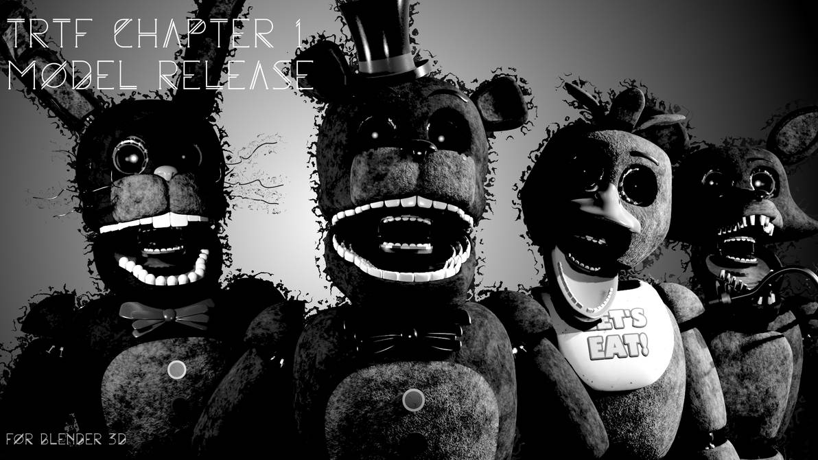 TRTF - Chapter 1 model release by ScouT2FNaF on DeviantArt TRTF - Chapter 1 model release by ScouT2FNaF on DeviantArt