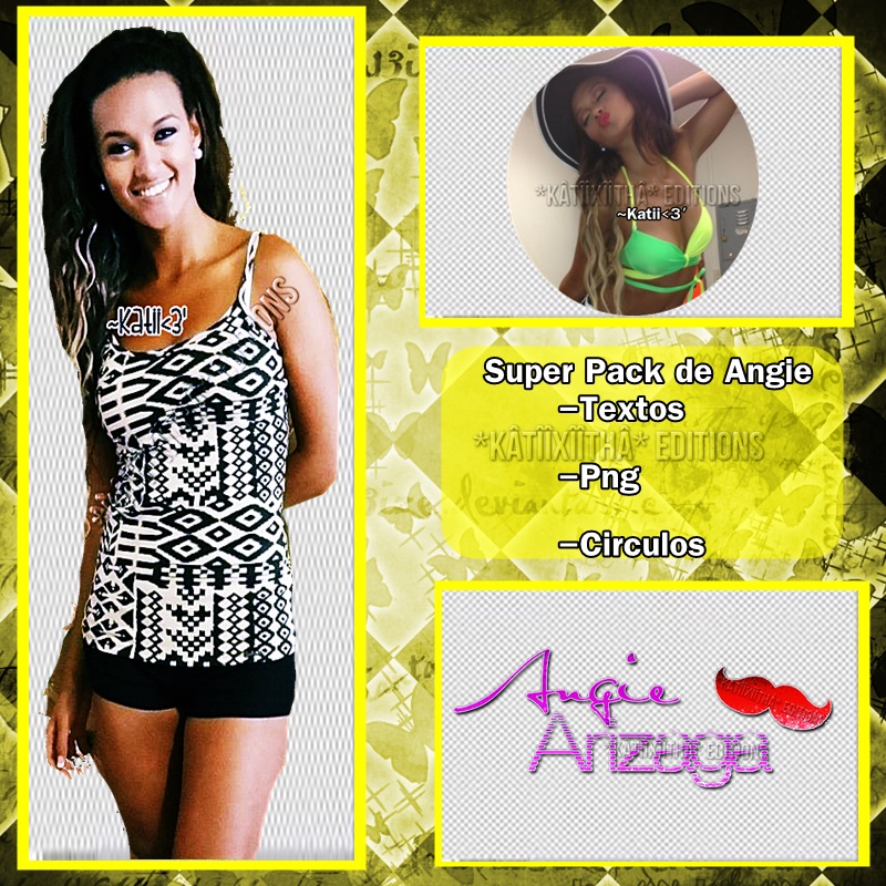 Super Pack de Angie Arizaga . katii by EstoEsGuerraDCI on DeviantArt
