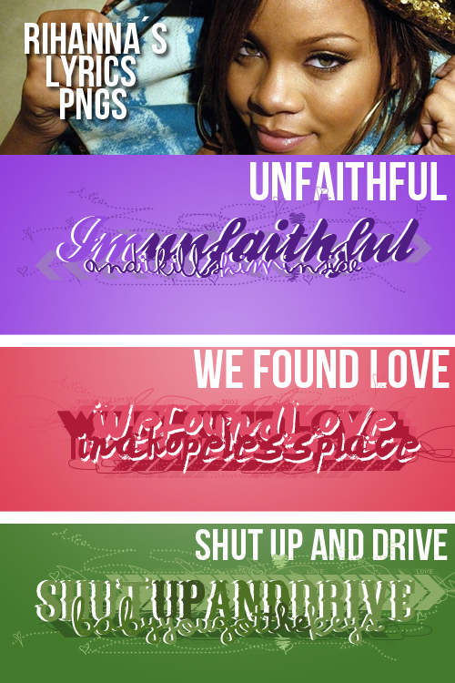 Rihanna lyrics pngs by findyourheart on DeviantArt