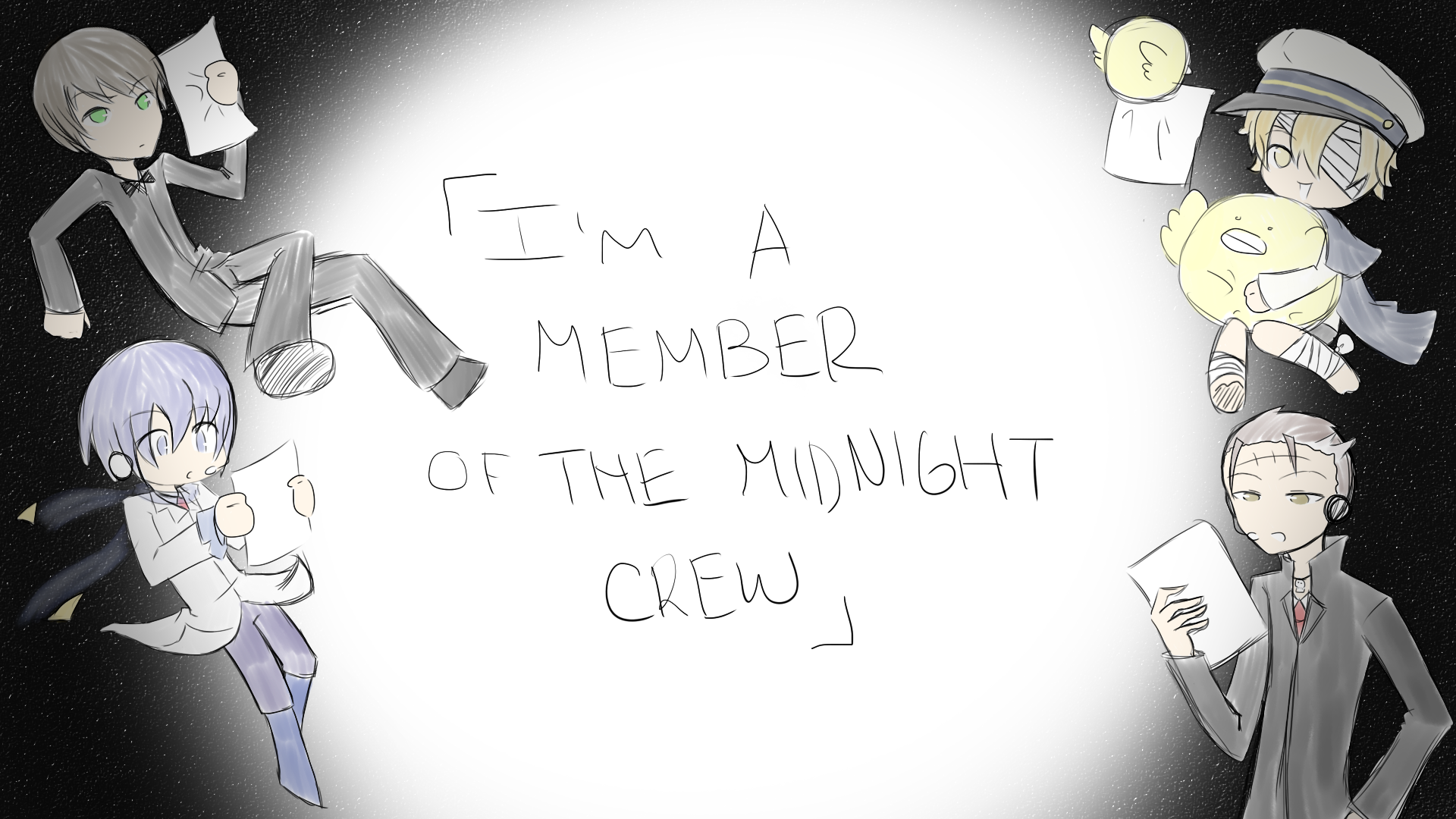 I'm a Member of the Midnight Crew by aoito95 on DeviantArt