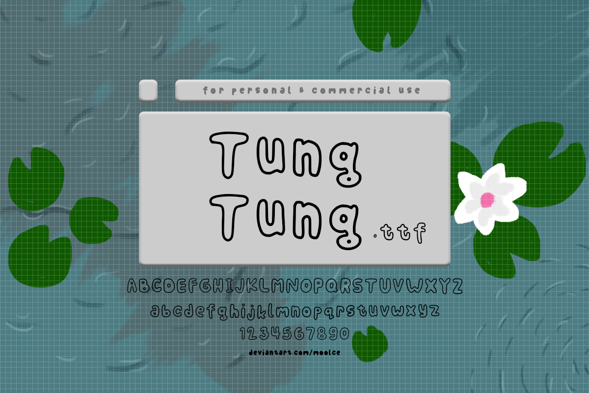 TungTung font by moolce by moolce on DeviantArt