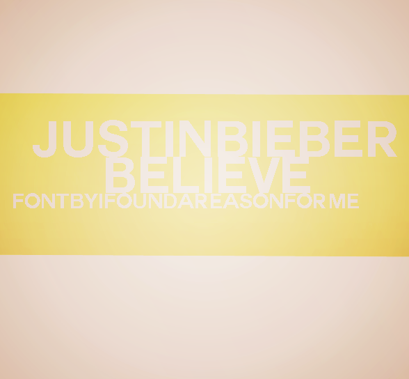 Justin Bieber Believe Font by ifoundareasonforme on DeviantArt