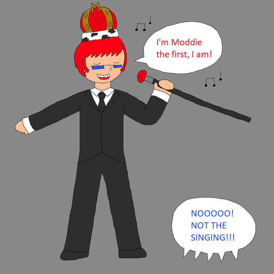 King Moddie The First by NeversideFaerie on DeviantArt