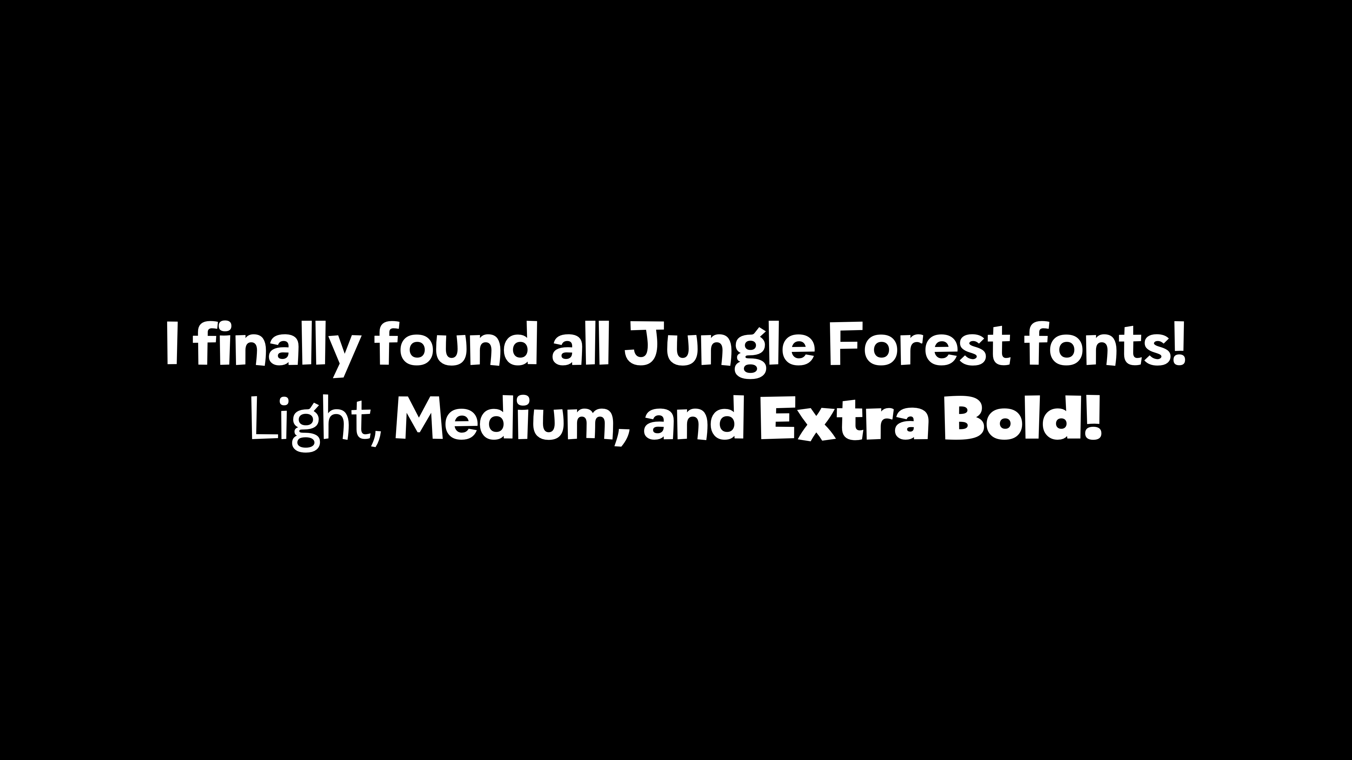 I finally found all Jungle Forest fonts! by ToysRusFan on DeviantArt