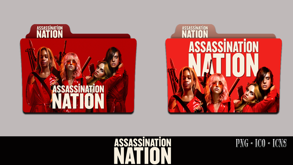 Assassination Nation (2018) Folder Icons by MrJoKeR610 on DeviantArt