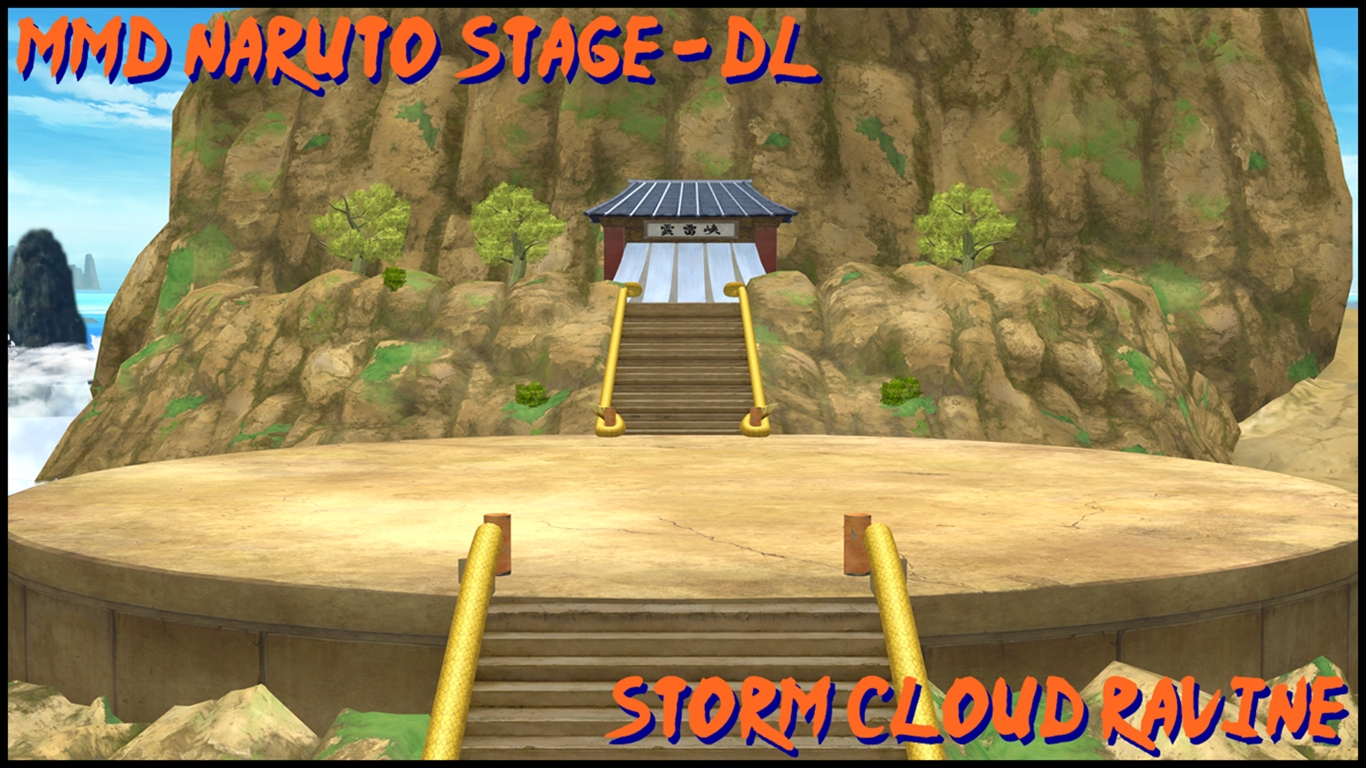 [MMD NARUTO] - Storm Cloud Ravine [Download] by blackSoul1890 on DeviantArt