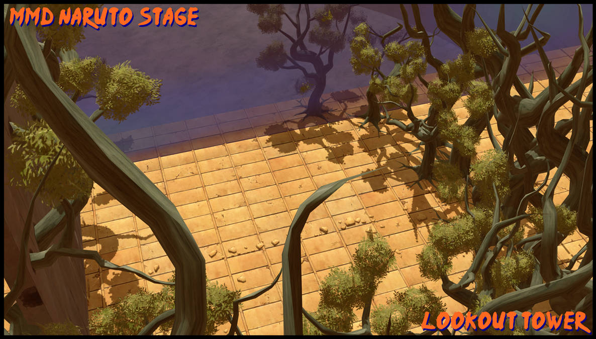 [MMD - NARUTO] - Lookout Tower STAGE DOWNLOAD by blackSoul1890 on ...