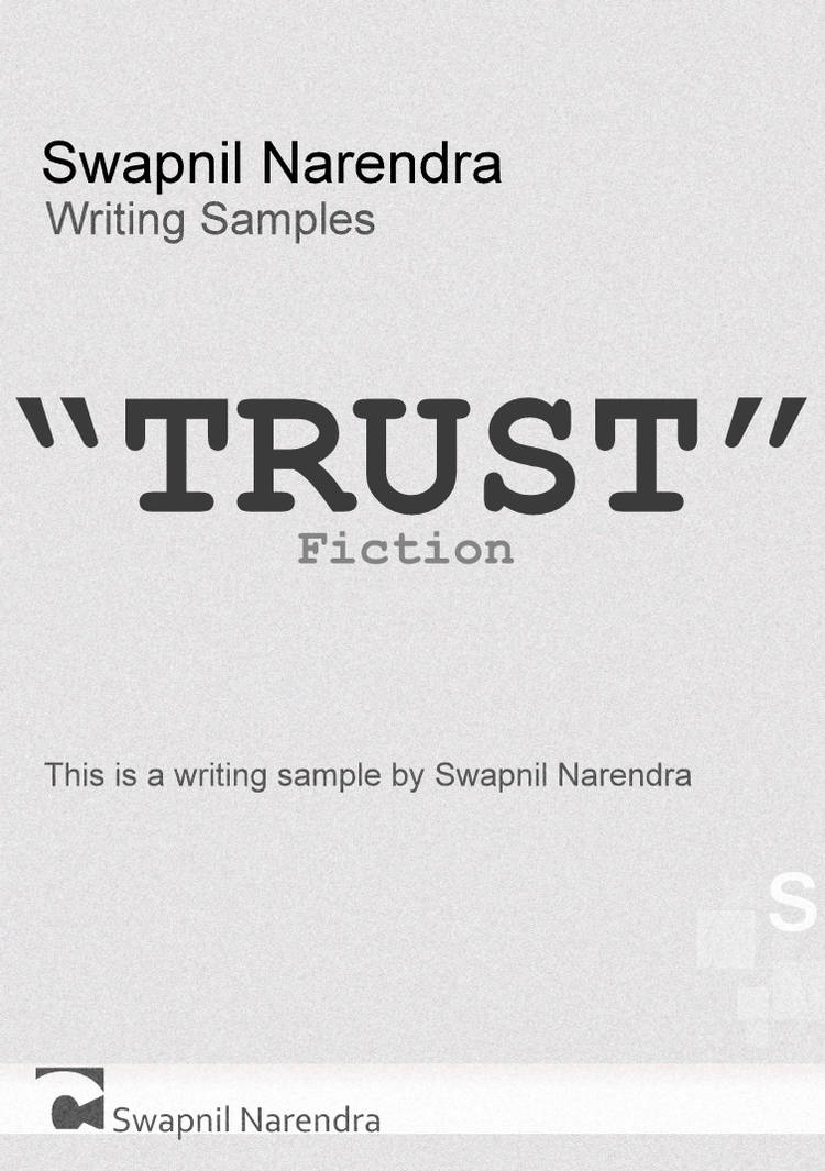 My Writing Sample Trust by swapnilnarendra on DeviantArt