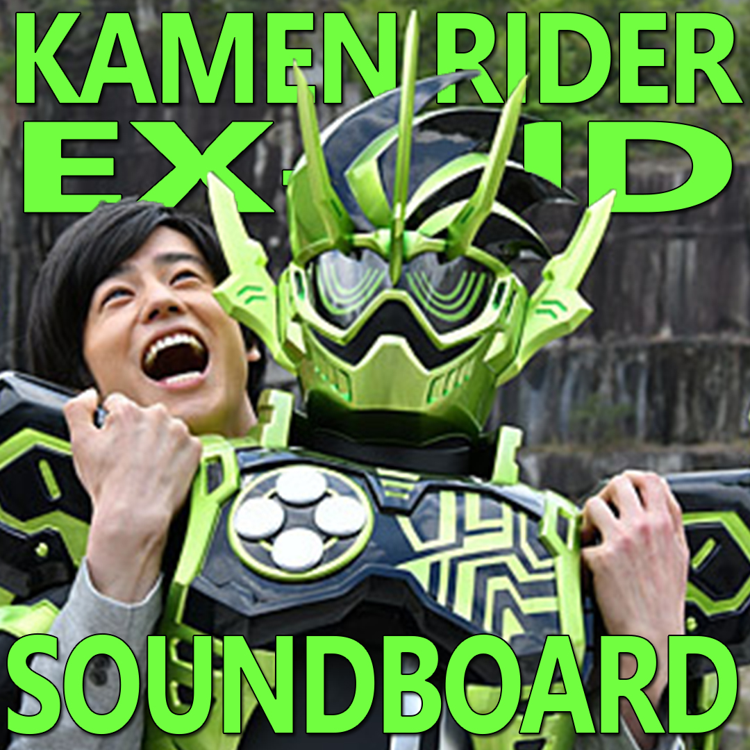 Kamen Rider Ex-Aid Soundboard 1.2 by CometComics on DeviantArt
