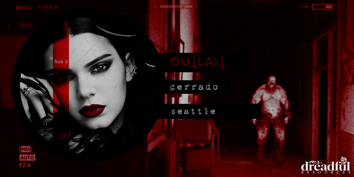 OUTLAST | post template by mr-dreadful on DeviantArt