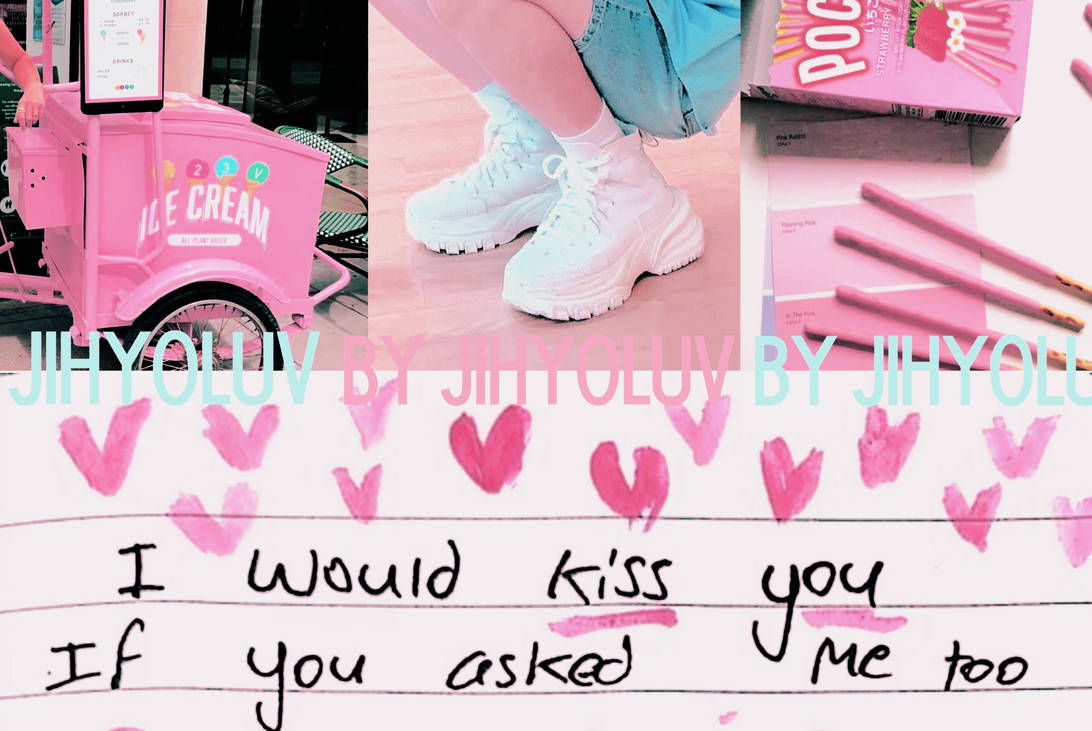 jst wna kiss ya! by jihyoluv on DeviantArt