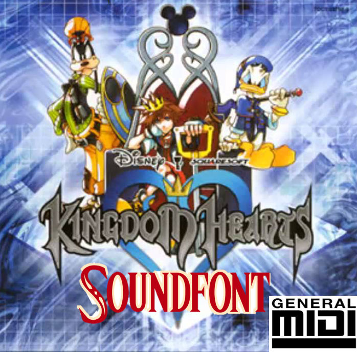 Kingdom Hearts 1 Soundfont OFFICIAL by smochdar on DeviantArt