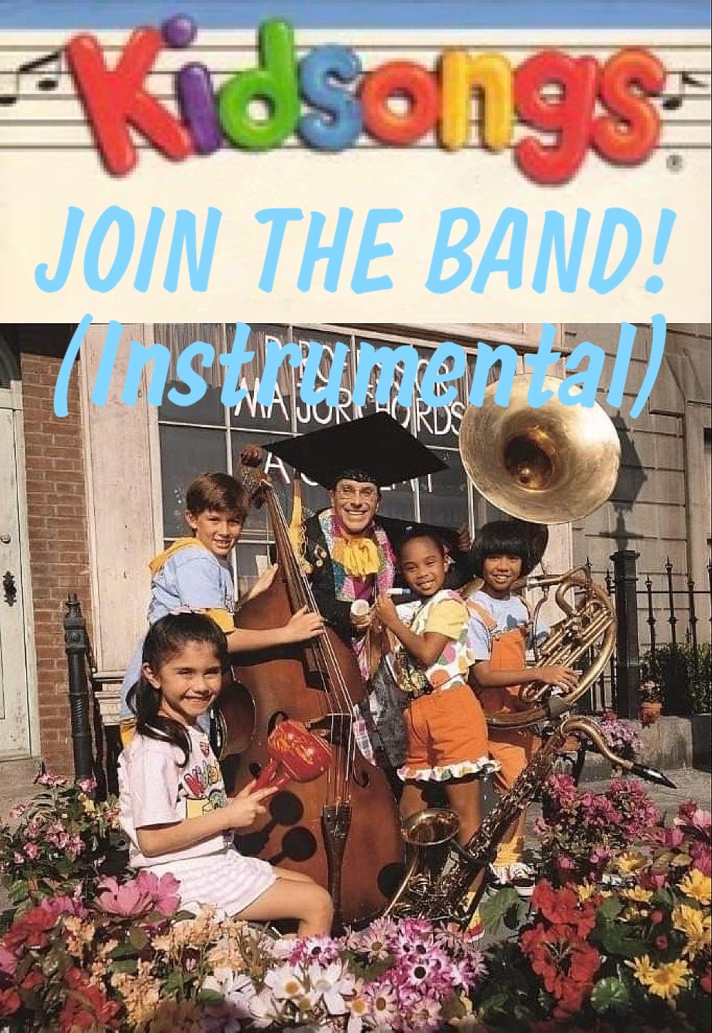 Kidsongs: Join the Band (INSTRUMENTAL) by smochdar on DeviantArt