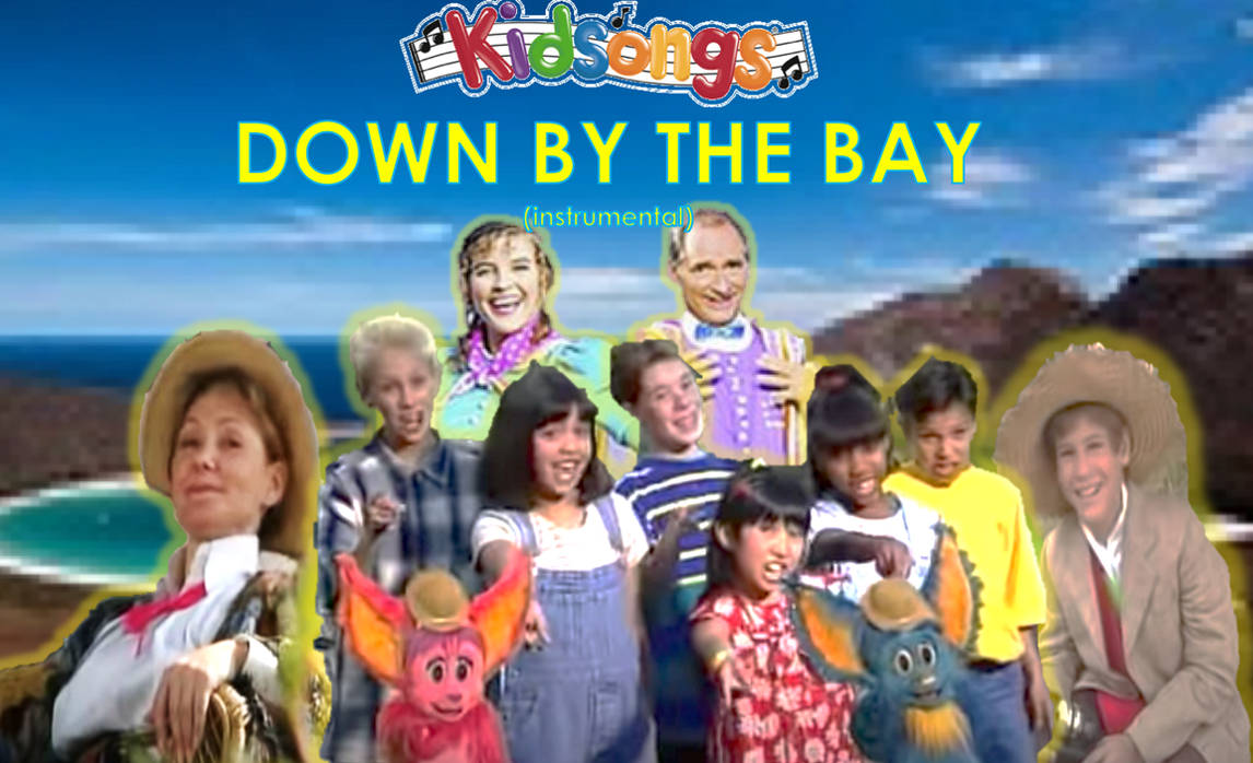 Kidsongs: Down By the Bay (INSTRUMENTAL) by smochdar on DeviantArt